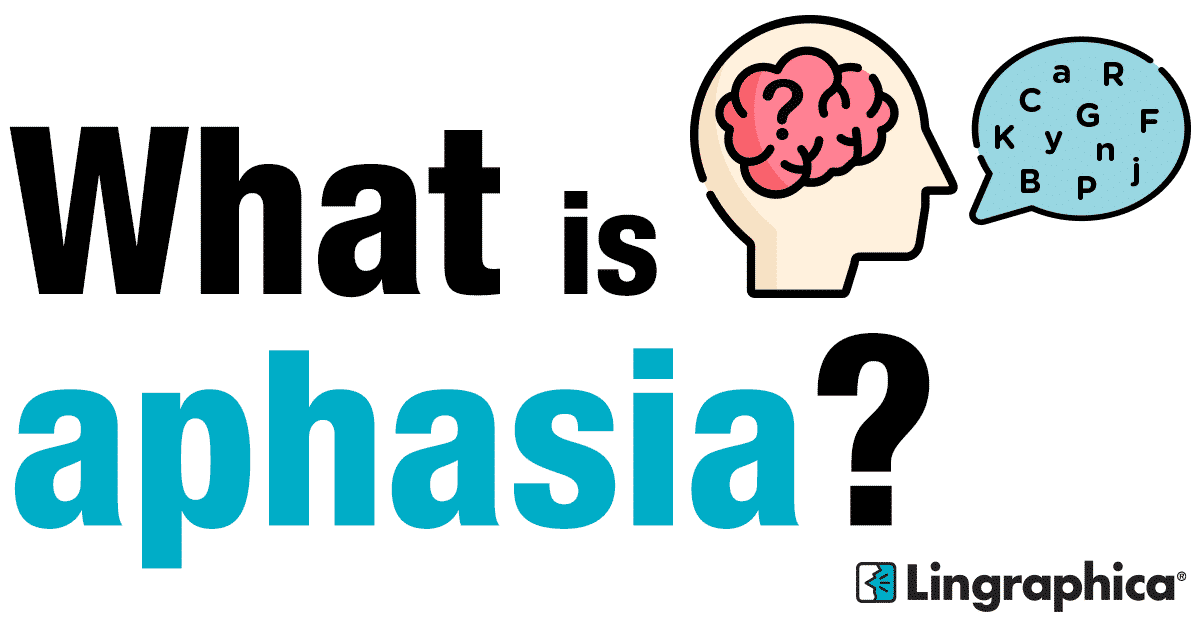 What is Aphasia? | Lingraphica What is Aphasia? | Lingraphica